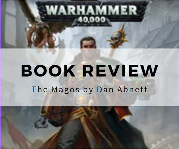 Book Review - The Magos - Woehammer