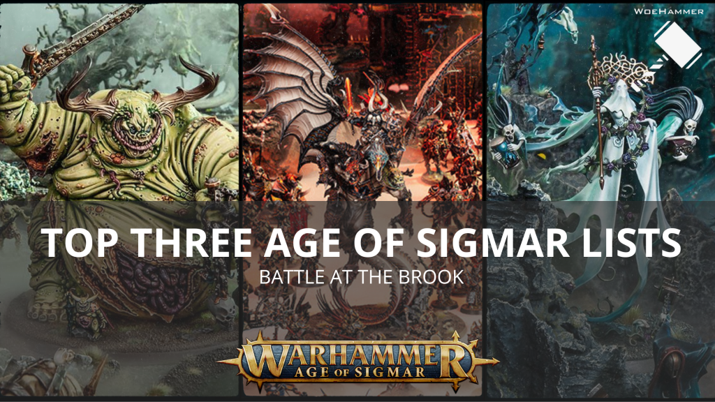 Top Three AoS Lists for Battle at the Brook - Woehammer