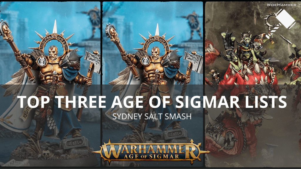 Top Three AoS Lists for Sydney Salt Smash - Woehammer