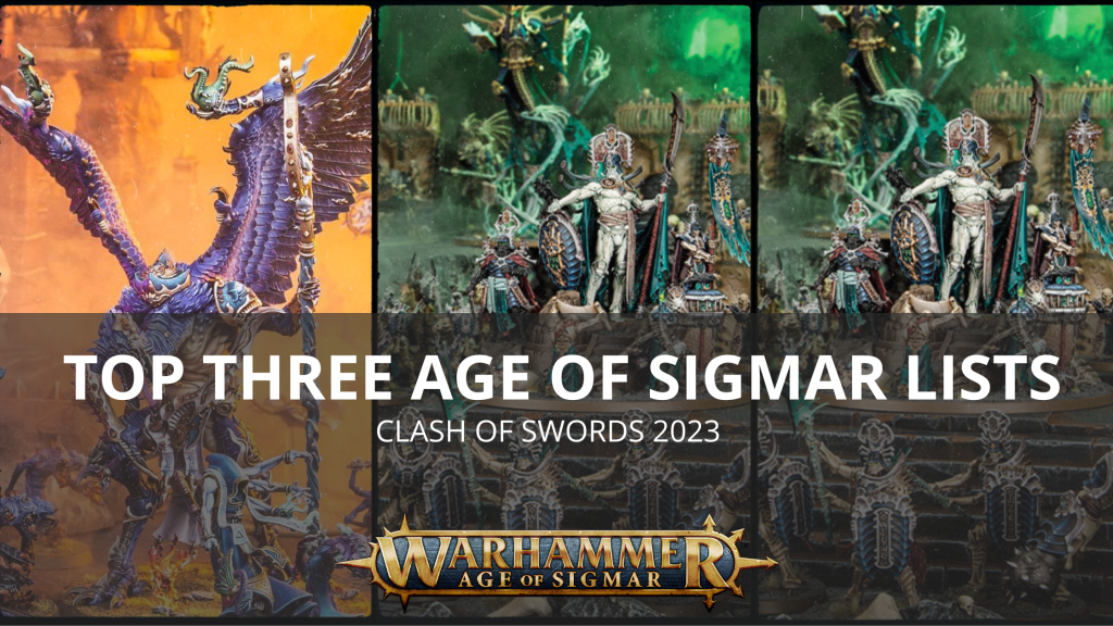 Top Three AoS Lists for Clash of Swords 2023 - Woehammer