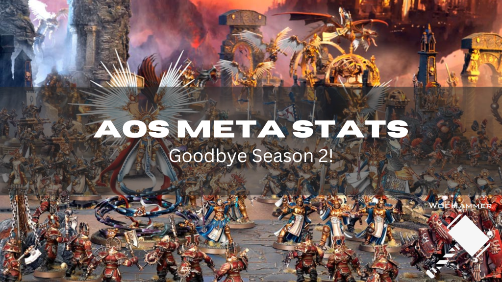 AoS Meta Stats W/Ending 9th July 2023 - Goodbye Season 2! - Woehammer