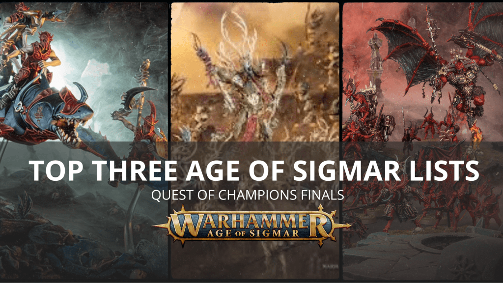 Top Three AoS Lists for the Quest Of Champions Finals - Woehammer