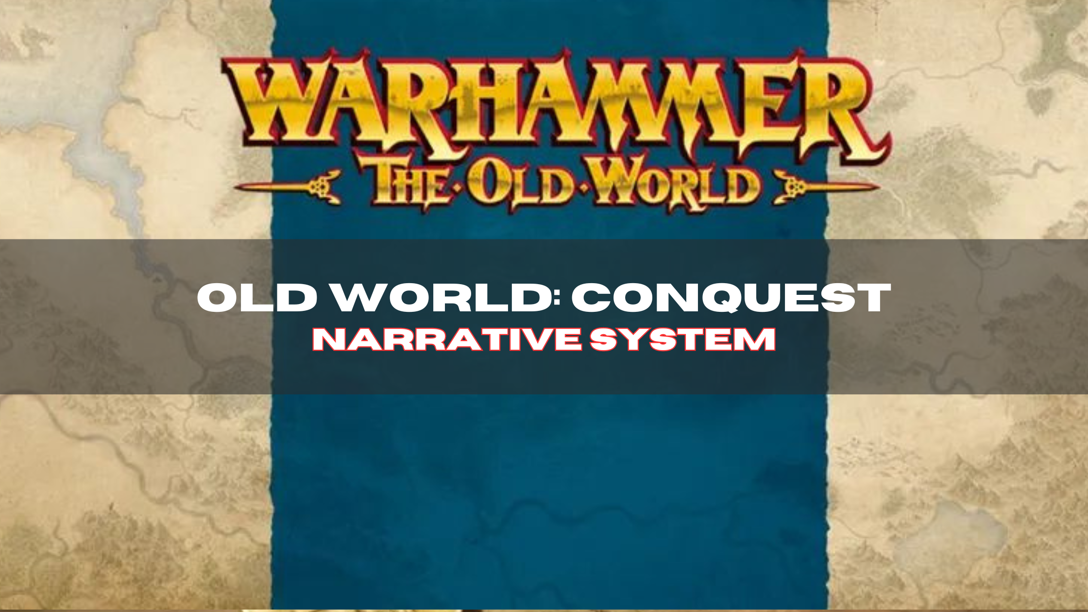 Old World: Conquest (A Narrative System for Old World) - Woehammer