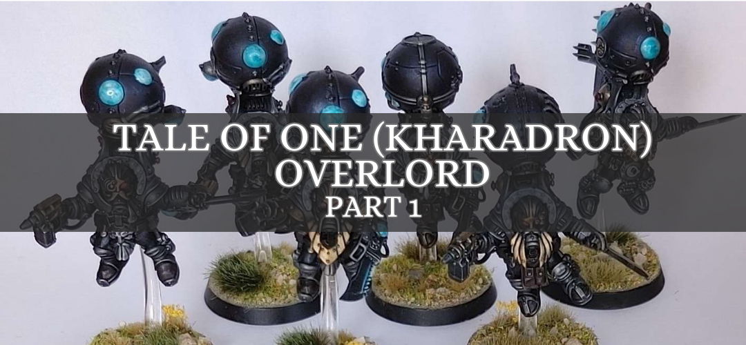 Tale of One (Kharadron) Overlord – Part 1 - Woehammer