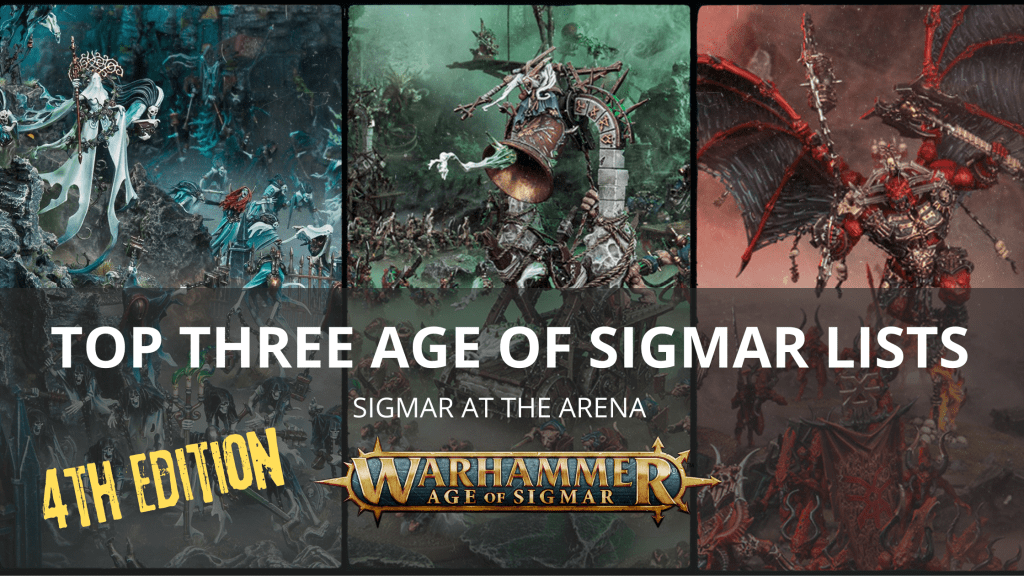 Top Three AoS Lists for Sigmar at the Arena - Woehammer