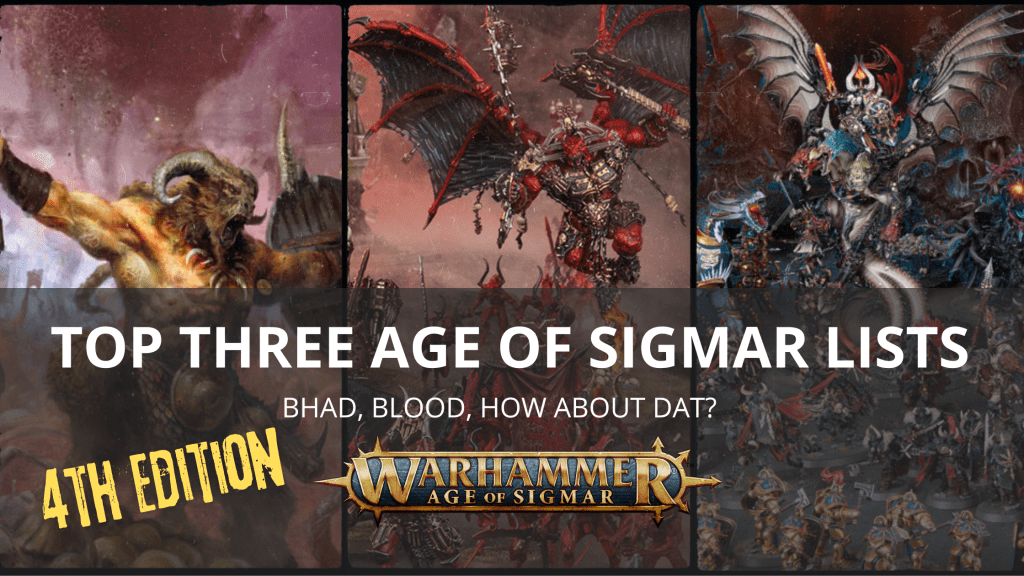 Top Three AoS Lists for Bhad 🩸 Blood 🩸 how about dat? - Woehammer