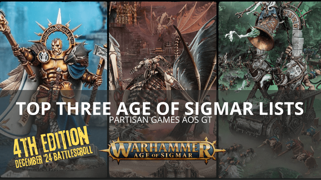 Top Three AoS Lists for Partisan Games AOS GT - Woehammer