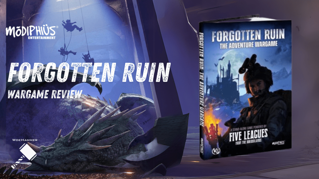 Game Review: Forgotten Ruin by Modiphius - Woehammer