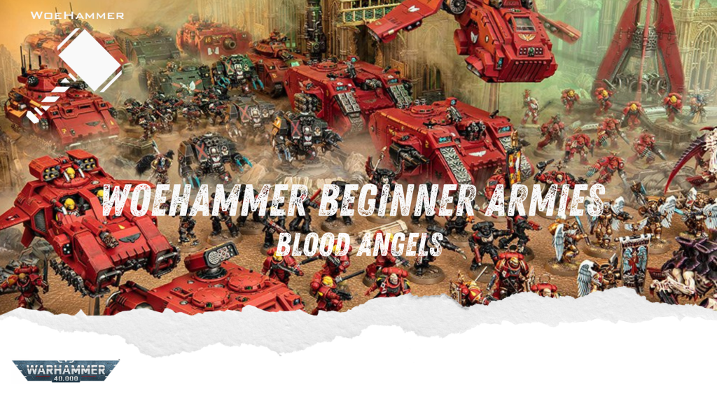 Combat Patrol: Blood Angels – Beginners 1,000 Point Starter Army ...