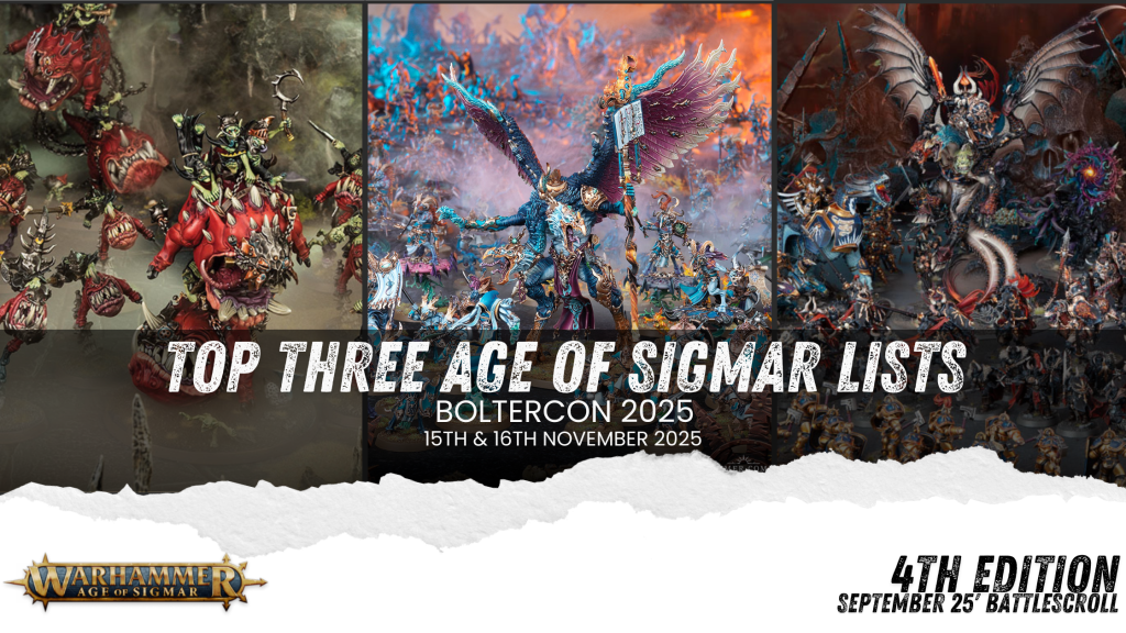 Top Three AoS Lists for BOLTERCON 2025: Age of Sigmar GT - Woehammer