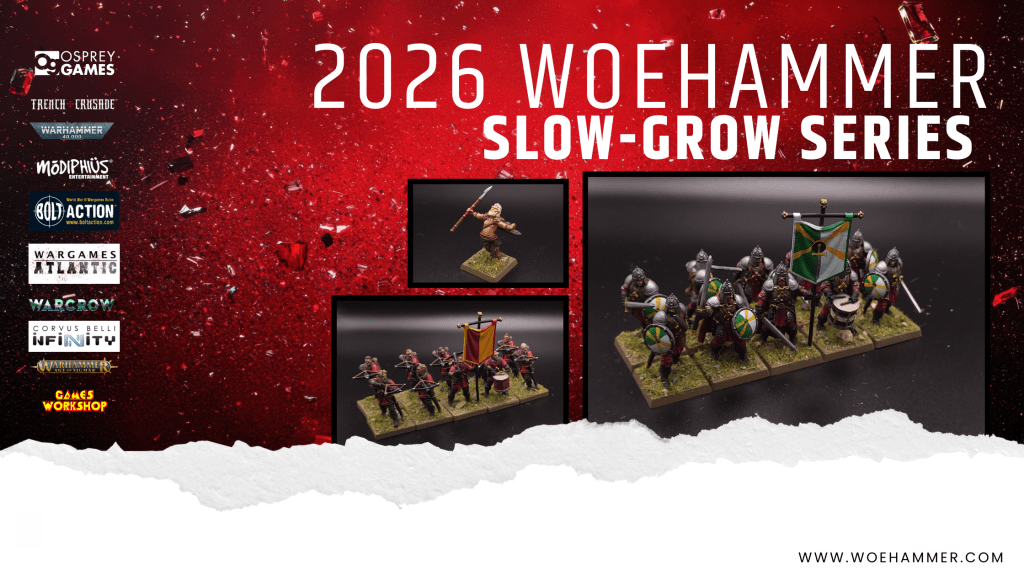 2026 Woehammer Slow-Grow Series - Woehammer